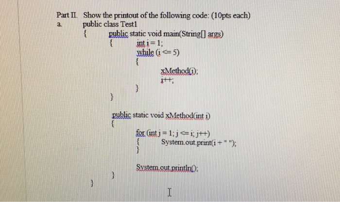Solved Show the printout of the following code: a. public | Chegg.com