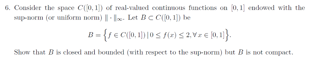 Solved Consider the space C([0, 1]) of real-valued | Chegg.com