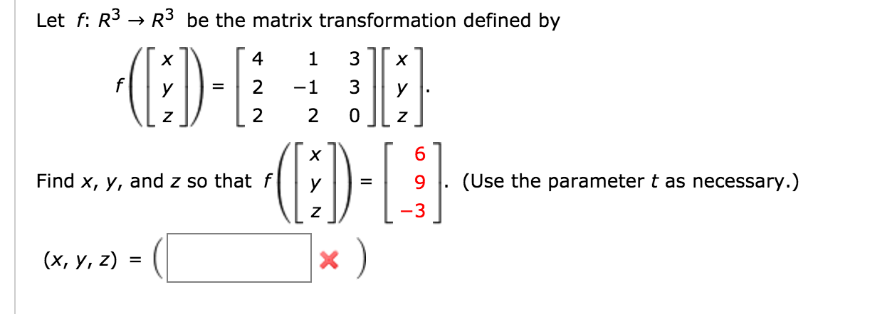 Solved Let f: R3 → R3 be the matrix transformation defined | Chegg.com