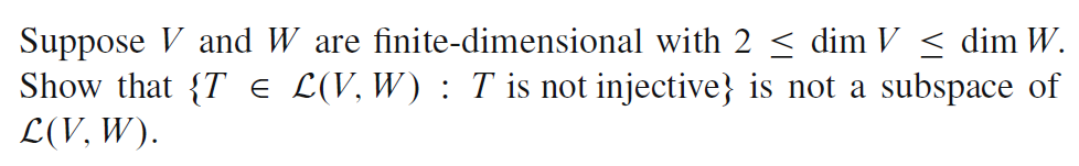 Suppose V and W are finite-dimensional with 2