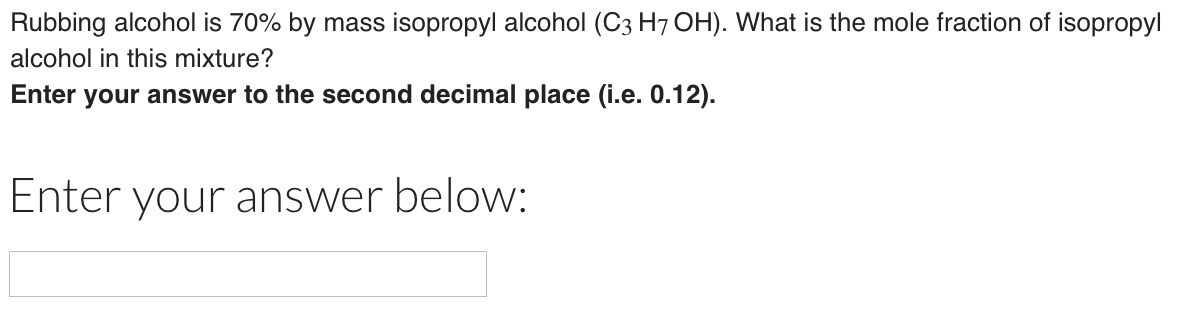 Solved Rubbing alcohol is 70% by mass isopropyl alcohol (C3 | Chegg.com