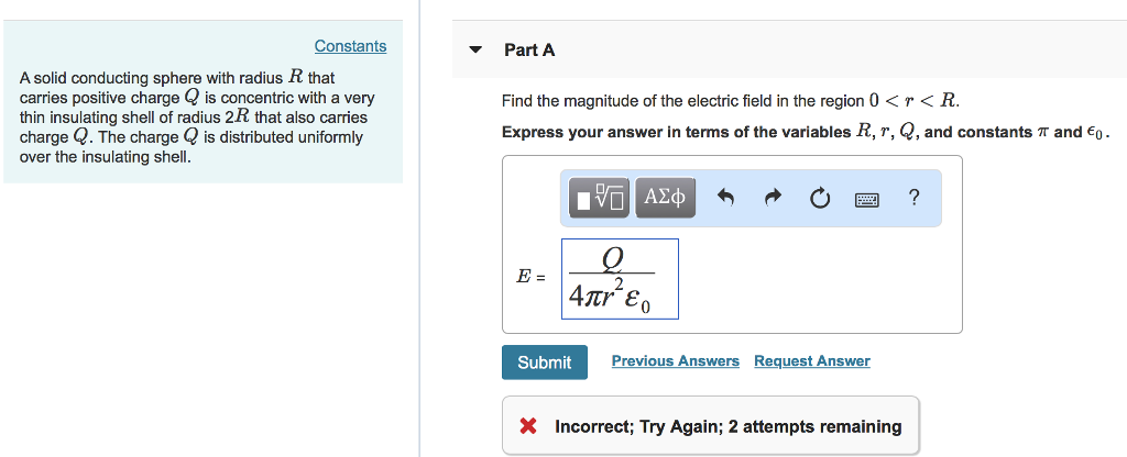 Solved Constants Part A A solid conducting sphere with | Chegg.com
