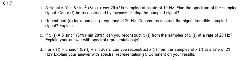 Solved a. A signal x (ty 5 sinc2 (5TTt cos 20TTt s sampled | Chegg.com