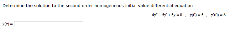 Solved Determine the solution to the second order | Chegg.com