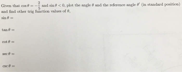 Solved Given that cos theta = - 2/5 and sin theta