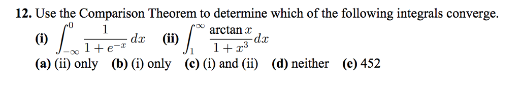Solved 12. Use the Comparison Theorem to determine which of | Chegg.com