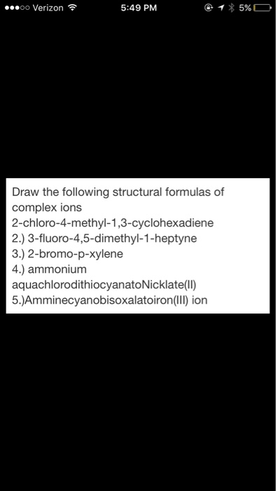 Solved Draw the following structural formulas of complex | Chegg.com