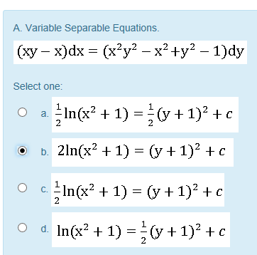 Solved A. Variable Separable Equations. (xy-x)dx = (x2y2-X2 | Chegg.com