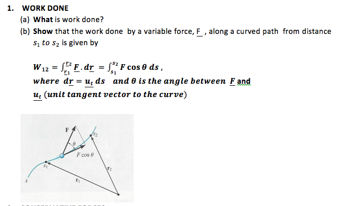 Solved 1. WORK DONE (a) What is work done? (b) Show that the | Chegg.com