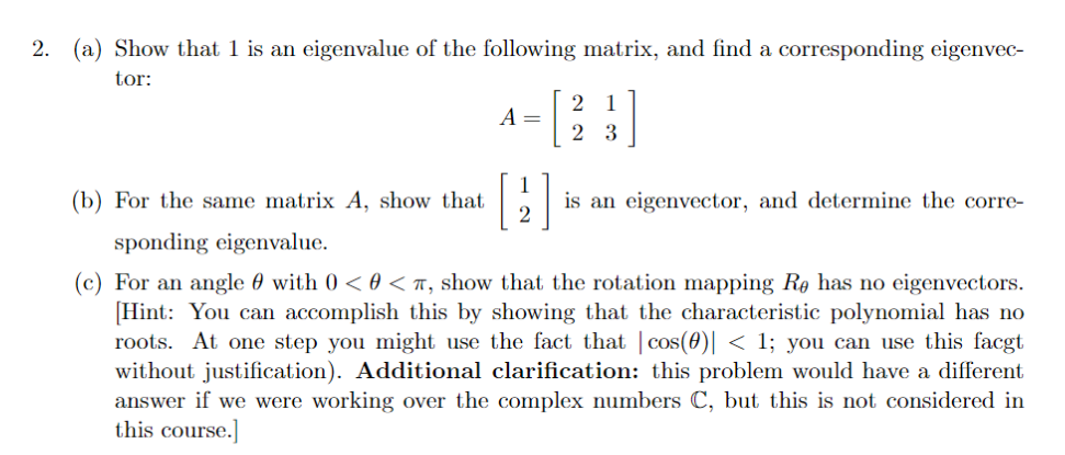 Solved 2. (a) Show that 1 is an eigenvalue of the following | Chegg.com