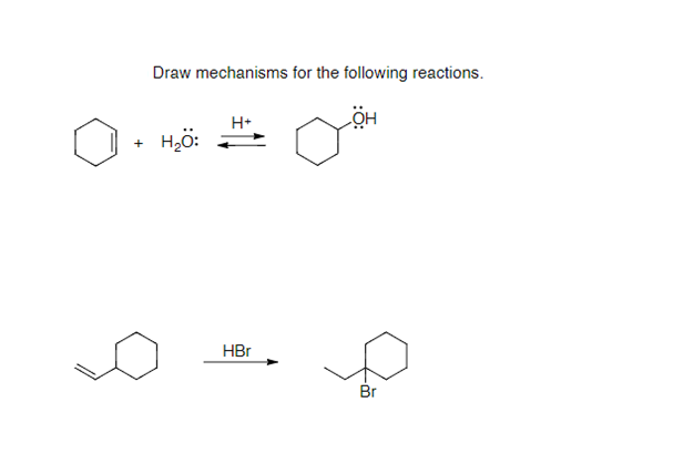 Solved Draw mechanisms for the following reactions. H+ +H2O: | Chegg.com