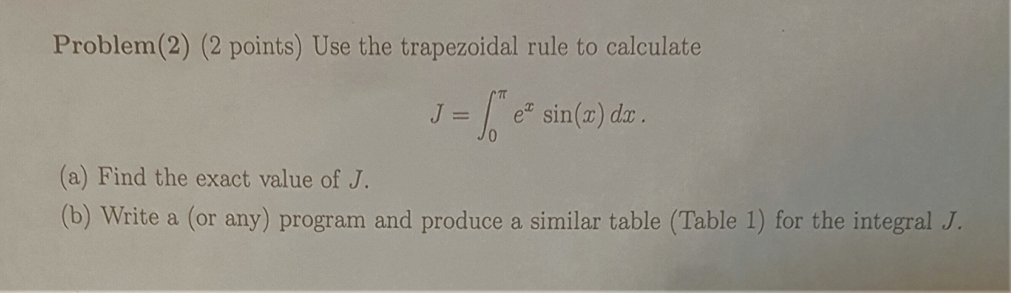 Solved Use the trapezoidal rule to calculate J = | Chegg.com