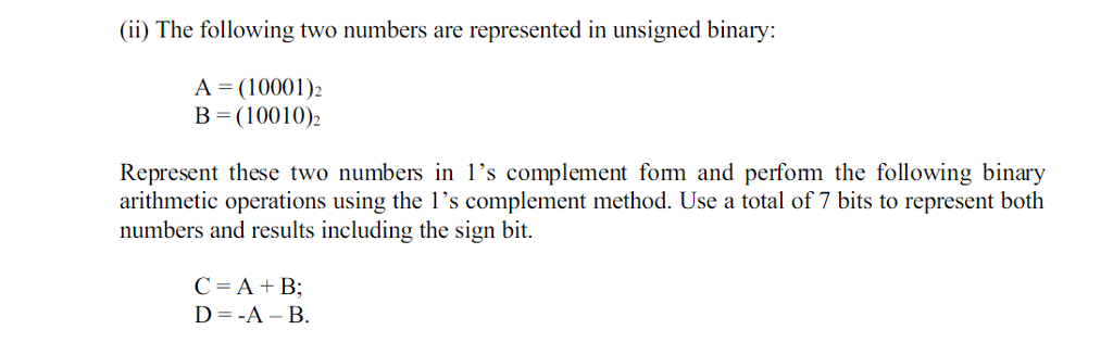 Solved (ii) The following two numbers are represented in | Chegg.com