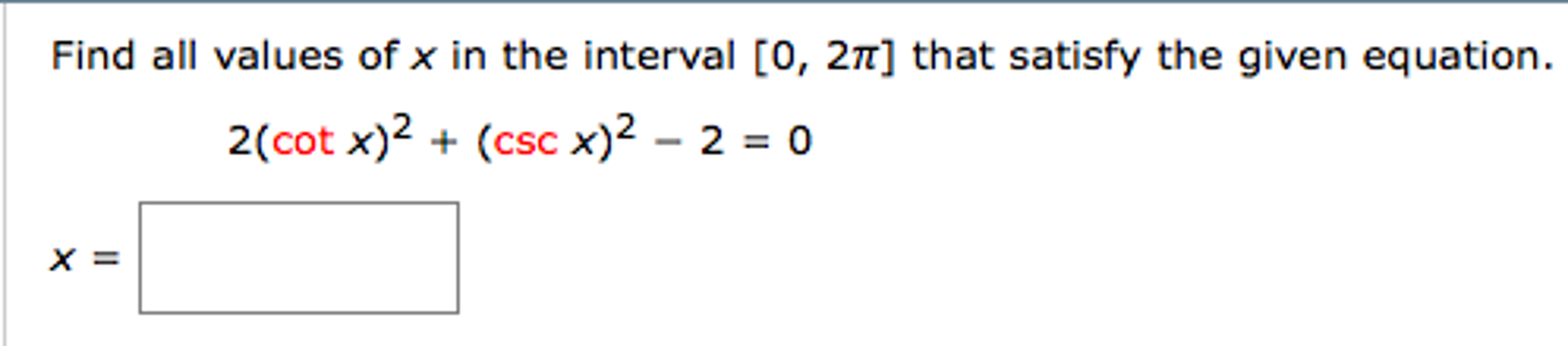 Solved Find all values of x in the interval [0, 2 pi] that | Chegg.com