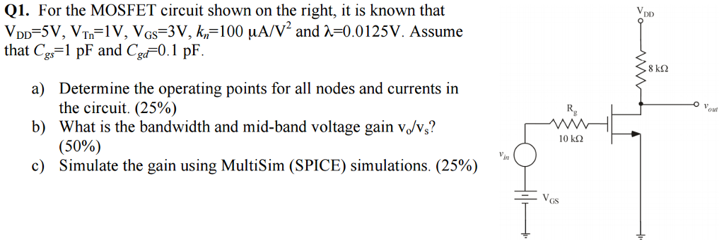Solved For the MOSFET circuit shown on the right, it is | Chegg.com