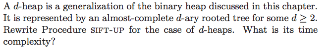 A d-heap is a generalization of the binary heap | Chegg.com