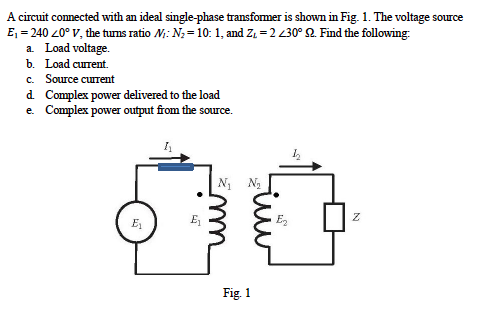 Solved A circuit connected with an ideal single-phase | Chegg.com