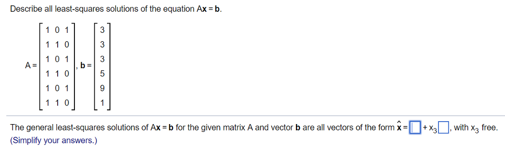 Solved Describe all least-squares solutions of the equation | Chegg.com