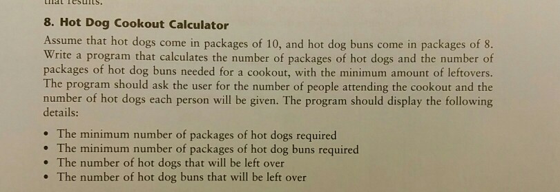 Solved lat 1esuIts. 8. Hot Dog Cookout Calculator Assume | Chegg.com