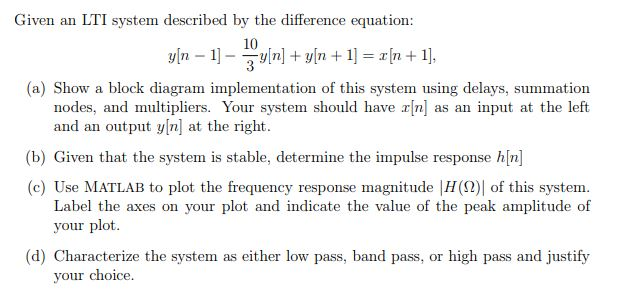 Solved Given an LTI system described by the difference | Chegg.com