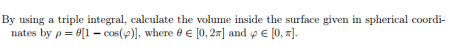 Solved By using a triple integral, calculate the volume | Chegg.com