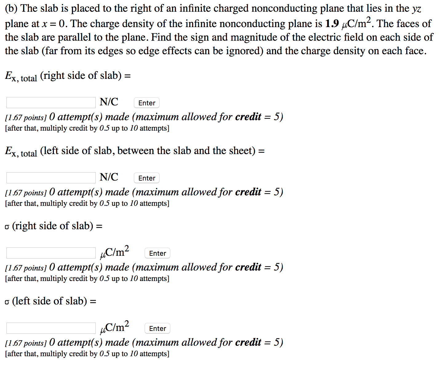 Solved The slab is placed to the right of an infinite | Chegg.com
