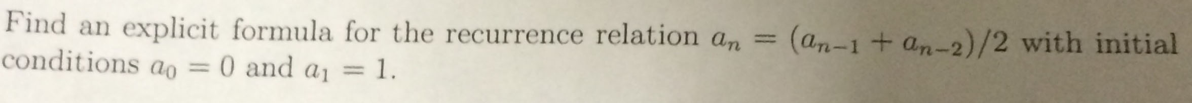 Solved Find an explicit formula for the recurrence relation | Chegg.com