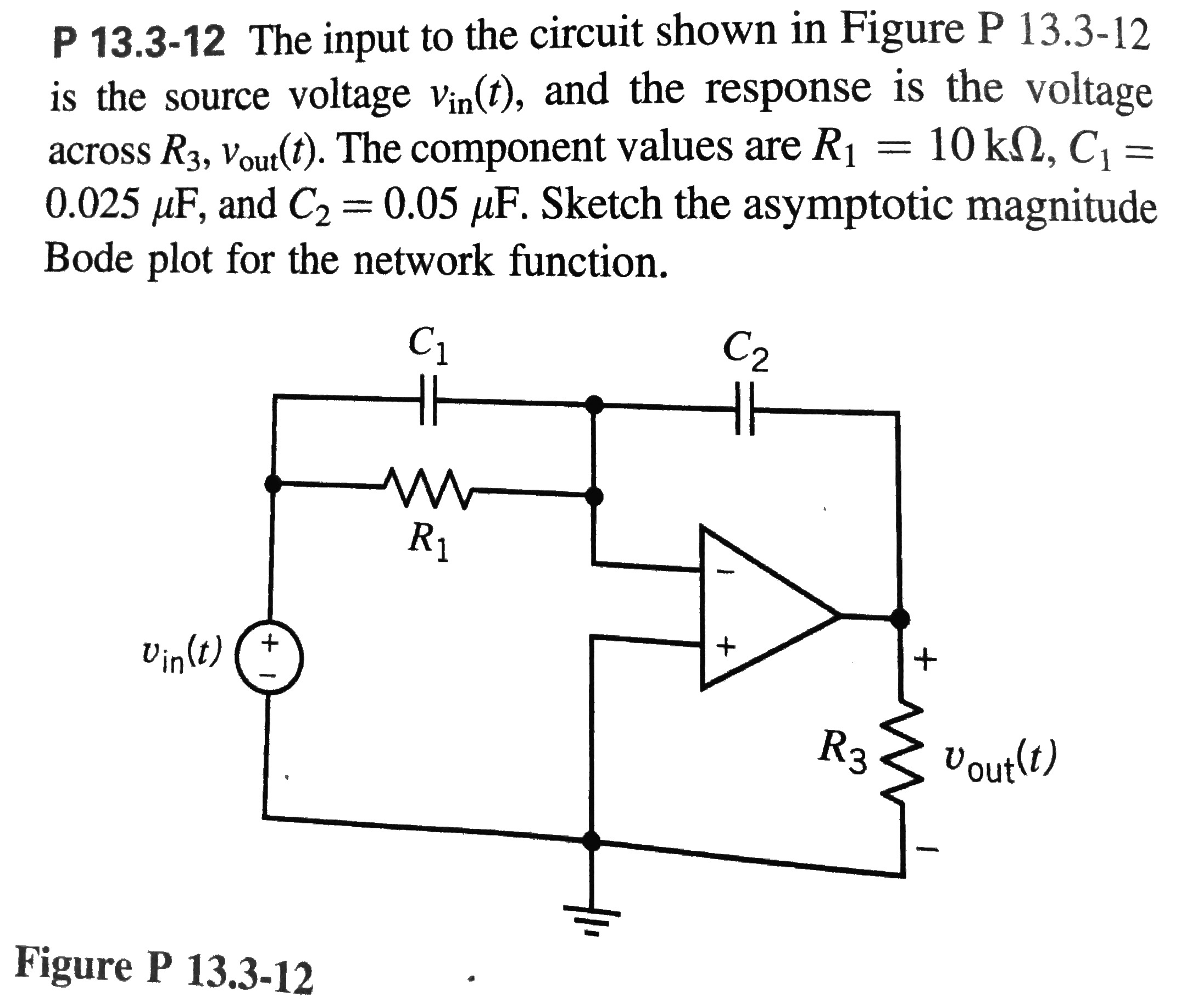 Solved P 133-12 The input to the circuit shown in Figure P | Chegg.com