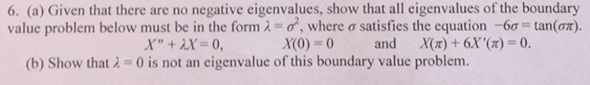 Solved Given that there are no negative eigenvalues, show | Chegg.com