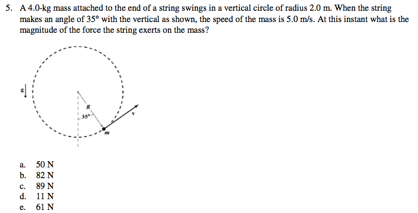 Solved A 4.0-kg mass attached to the end of a string swings | Chegg.com