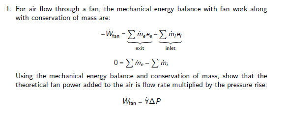 Solved 1. For air flow through a fan, the mechanical energy | Chegg.com