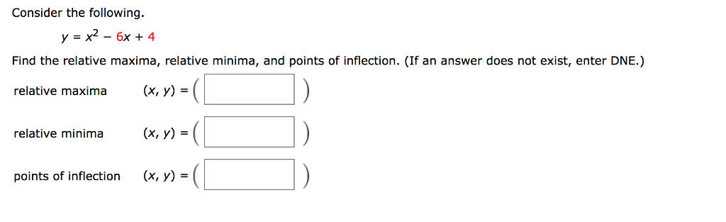 Solved Consider the following y=x2-6x+4 Find the relative | Chegg.com