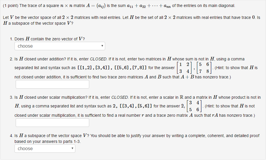 Solved The trace of a square n times n matrix A = (a_ij) is | Chegg.com