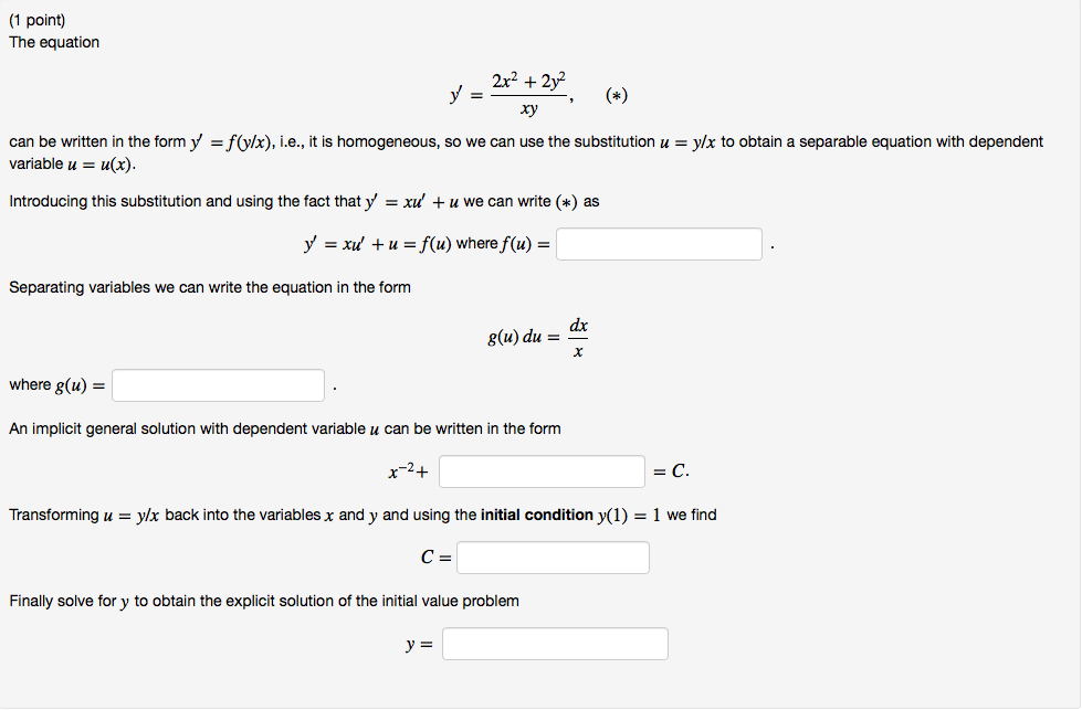Solved The equation y' = 2x^2 + 2y^2/xy, (*) can be written | Chegg.com
