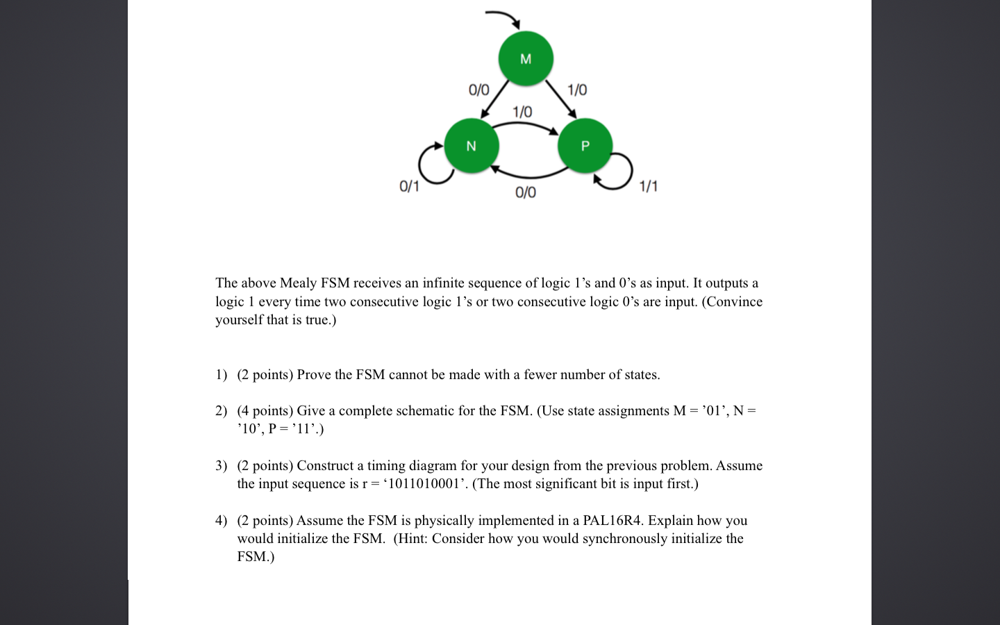Solved The above Mealy FSM receives an infinite sequence of | Chegg.com