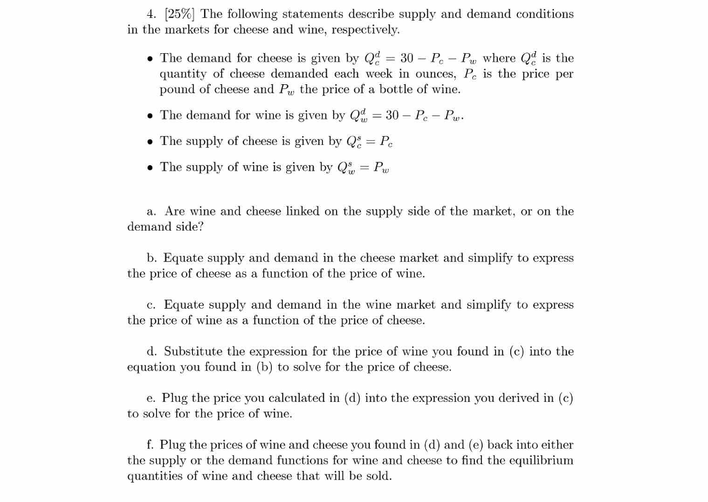 Solved 4. [25%) The following statements describe supply and | Chegg.com