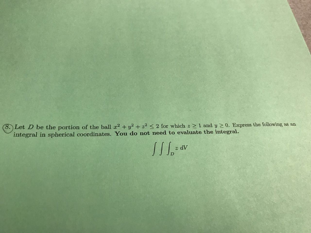 solved-let-d-be-the-portion-of-the-ball-x-2-y-2-z-2-chegg