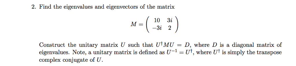 Solved Find the eigenvalues and eigenvectors of the matrix | Chegg.com