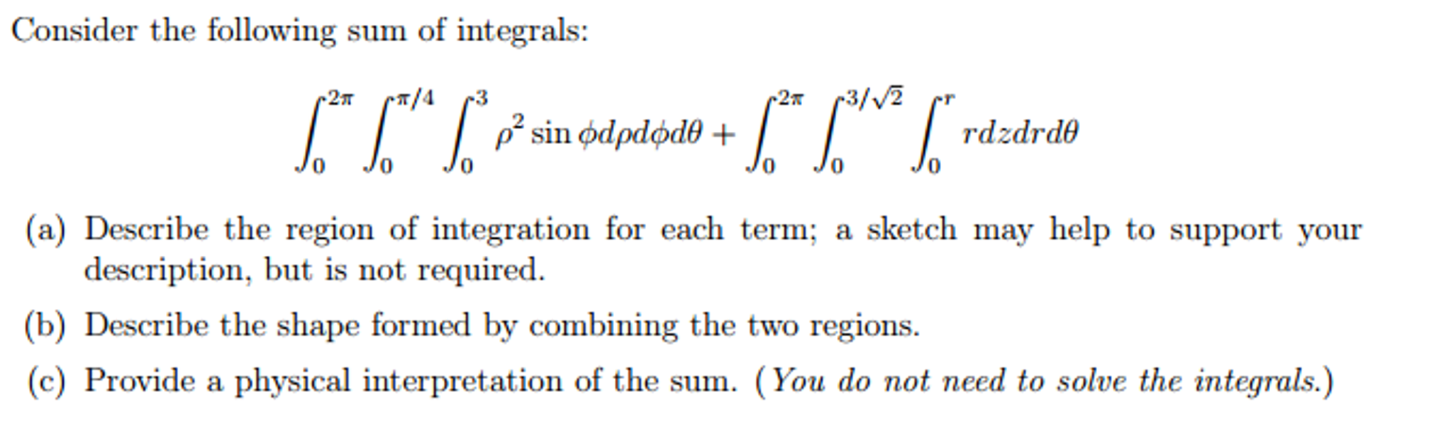 Solved Consider the following sum of integrals: Integrals^2 | Chegg.com