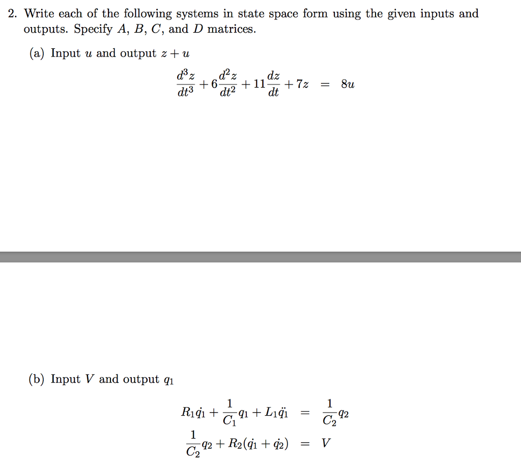 Solved 2. Write each of the following systems in state space | Chegg.com