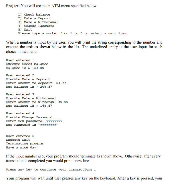 Solved You will create an ATM menu specified below 1) Check | Chegg.com
