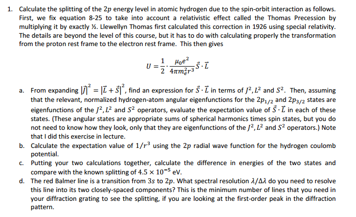 Solved Calculate the splitting of the 2p energy level in | Chegg.com