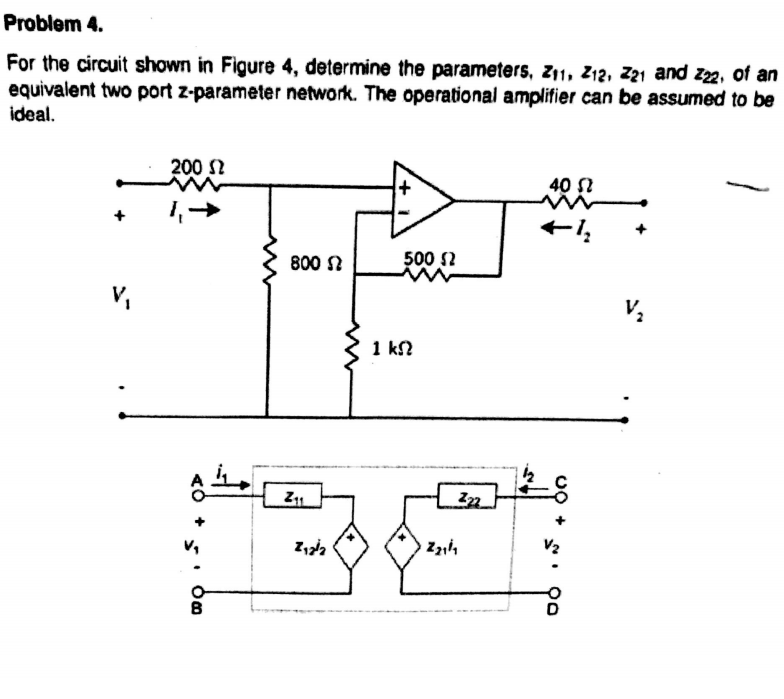 Solved For the circuit shown in Figure 4, determine the | Chegg.com