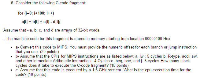 Solved Consider The Following C Code Fragment For I 0