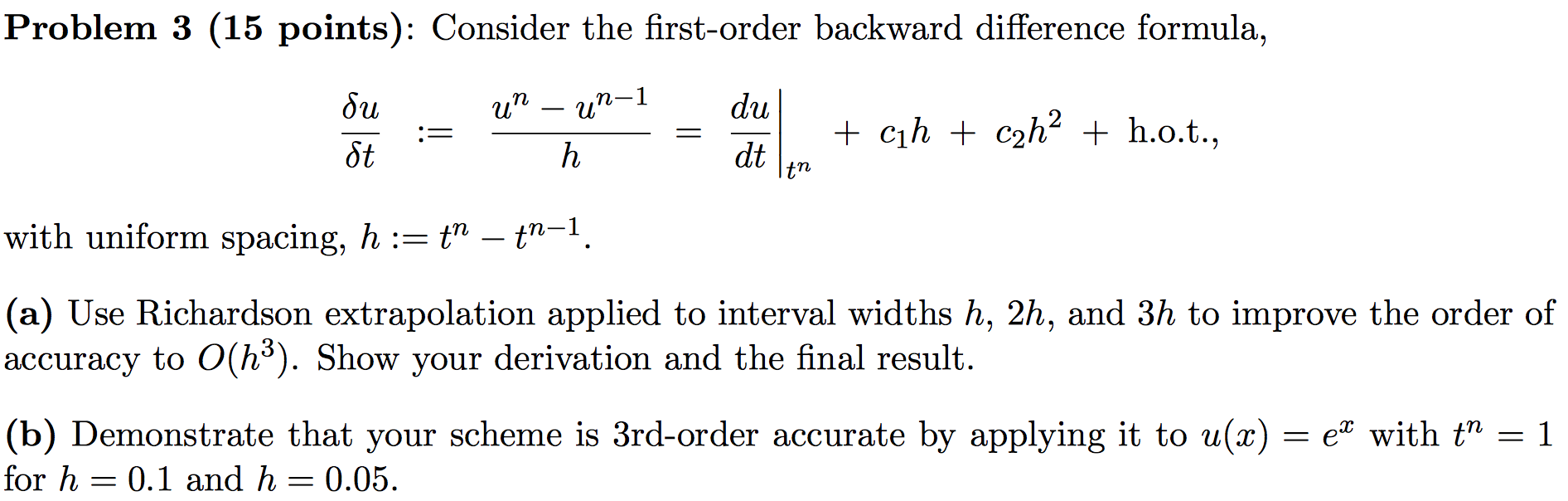 Consider the first-order backward difference formula, | Chegg.com
