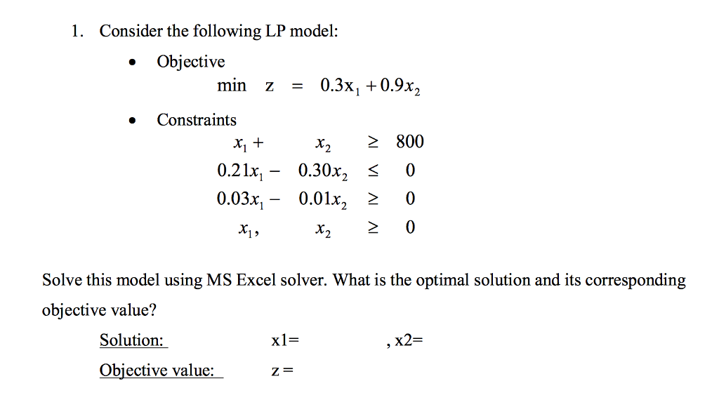 Solved 1. Consider the following LP model: . Objective min z | Chegg.com