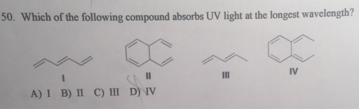 Solved Which of the following compound absorbs UV light at | Chegg.com