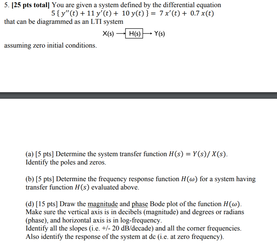 Solved 5. 125 pts totall You are given a system defined by | Chegg.com