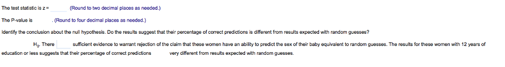 Solved REJECT/FAIL TO REJECT H0. There IS/IS NOT sufficient | Chegg.com