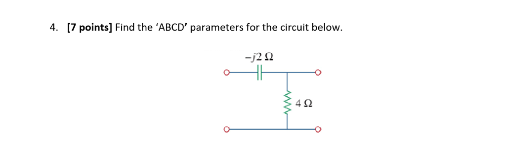 Solved ABCD Parameters are also known as Transmittion | Chegg.com